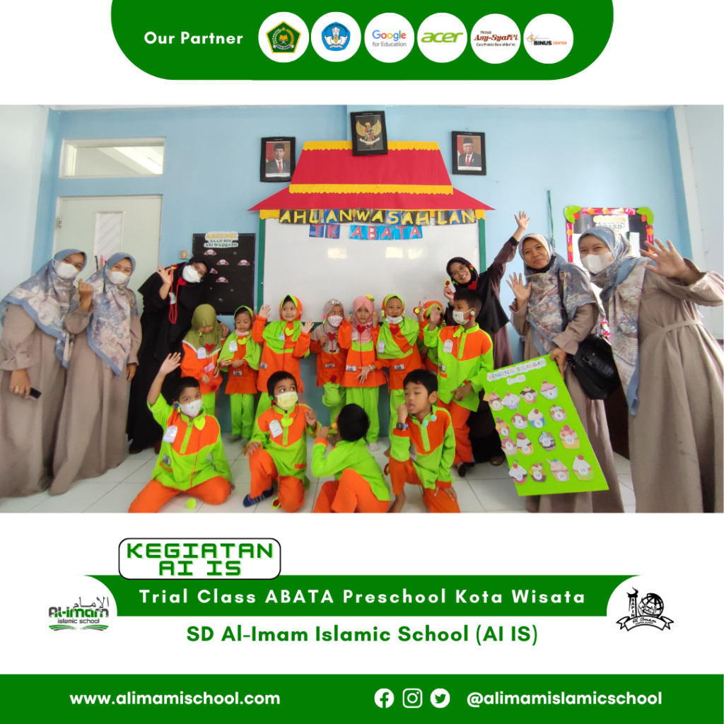Trial Class TK ABATA PRESCHOOL KOTA WISATAke SD AL-IMAM ISLAMIC SCHOOL ...
